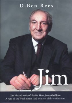 Jim, The Life and Work of the Rt. Hon. James Griffiths – Awen Teifi