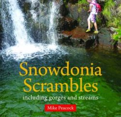 Compact Wales: Snowdonia Scrambles - Including Gorges and Streams ...