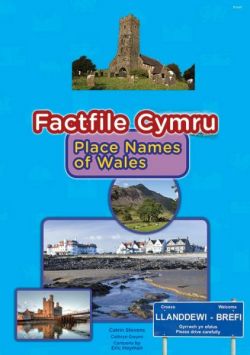 Factfile Cymru: Place Names of Wales – Awen Teifi